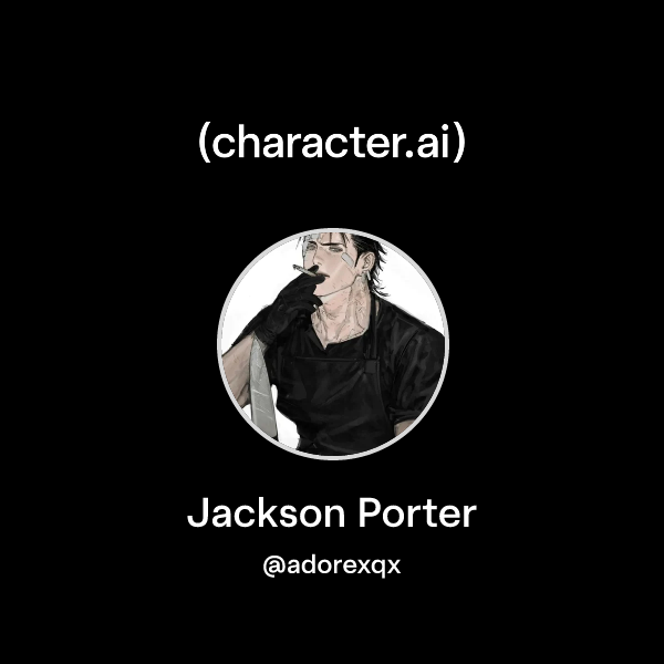 Chat with Jackson Porter | character.ai | AI Chat, Reimagined–Your ...