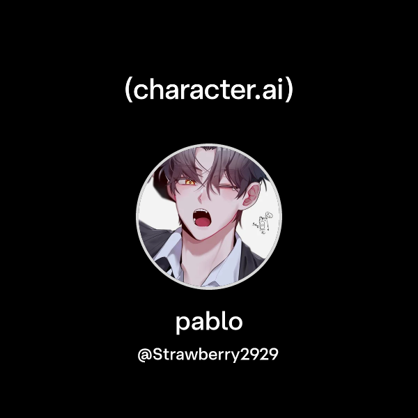 Chat with pablo | character.ai | AI Chat, Reimagined–Your Words. Your ...