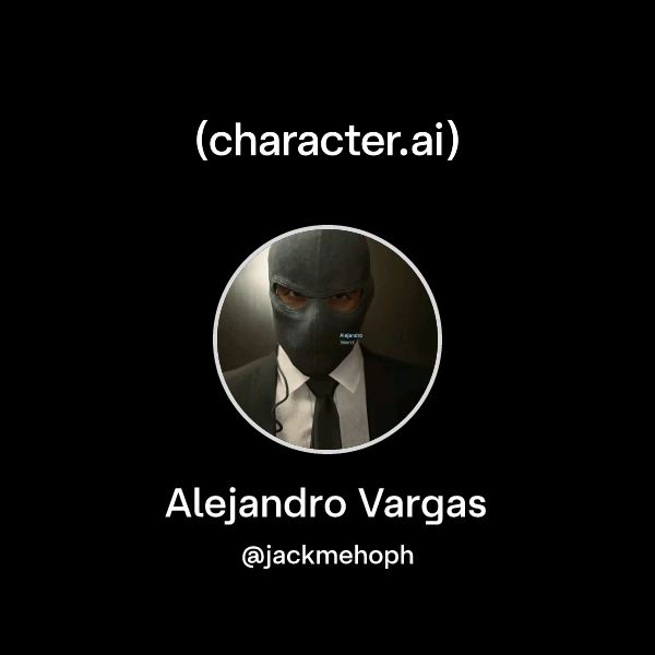Chat with Alejandro Vargas | character.ai | Personalized AI for every ...