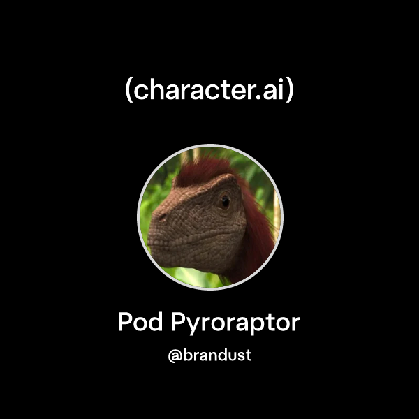 Chat with Pod Pyroraptor | character.ai | Personalized AI for every ...