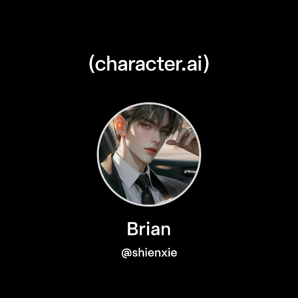 Chat with Brian | character.ai | Personalized AI for every moment of ...