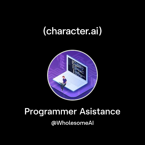 Chat with Programmer Asistance | character.ai | AI Chat, Reimagined ...