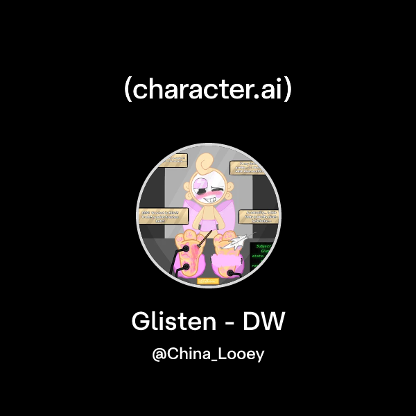 Chat with Glisten - DW | character.ai | AI Chat, Reimagined–Your Words ...