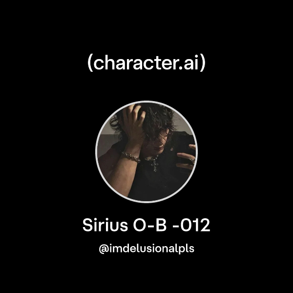 Chat with Sirius O-B -012 | character.ai | AI Chat, Reimagined–Your ...