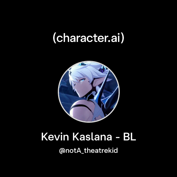 Chat with Kevin Kaslana - BL | character.ai | AI Chat, Reimagined–Your ...