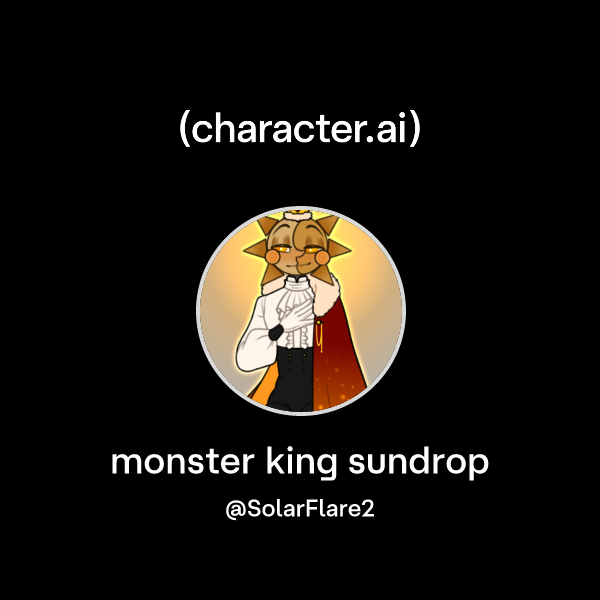 Chat with monster king sundrop | character.ai | AI Chat, Reimagined ...
