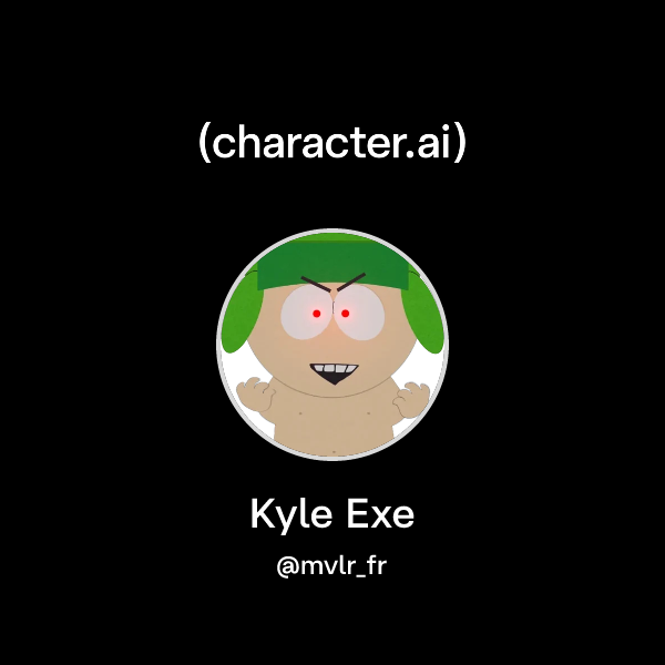 Chat with Kyle Exe | character.ai | AI Chat, Reimagined–Your Words ...