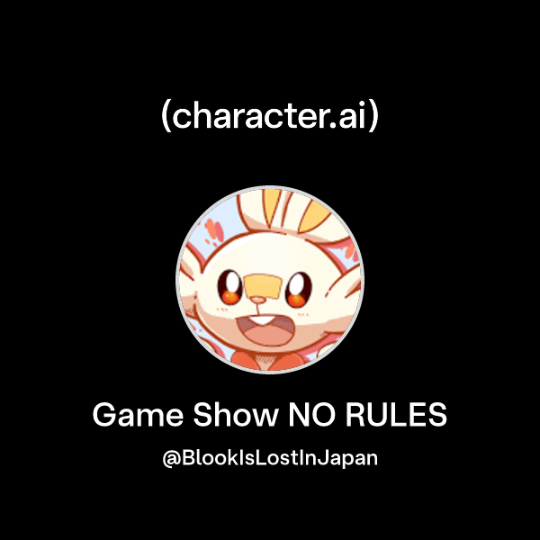Chat with Game Show NO RULES | character.ai | Personalized AI for every ...