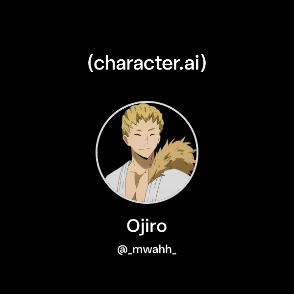 Chat with Ojiro | character.ai | AI Chat, Reimagined–Your Words. Your World.