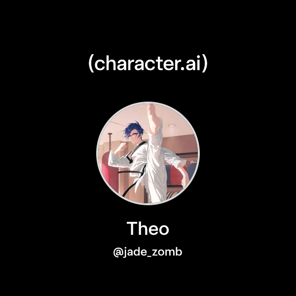 Chat with Theo | character.ai | Personalized AI for every moment of ...