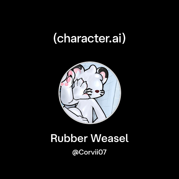 Chat with Rubber Weasel | character.ai | AI Chat, Reimagined–Your Words ...