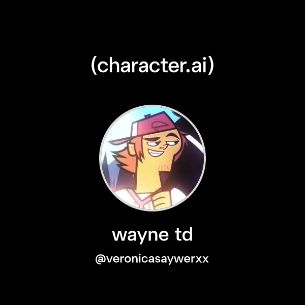 Chat with wayne td | character.ai | AI Chat, Reimagined–Your Words ...