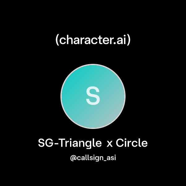 Chat with SG-Triangle x Circle | character.ai | AI Chat, Reimagined ...