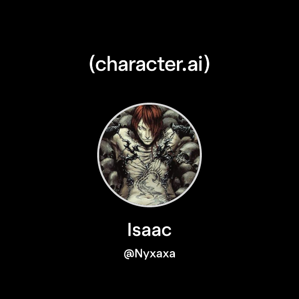 Chat with Isaac | character.ai | Personalized AI for every moment of ...