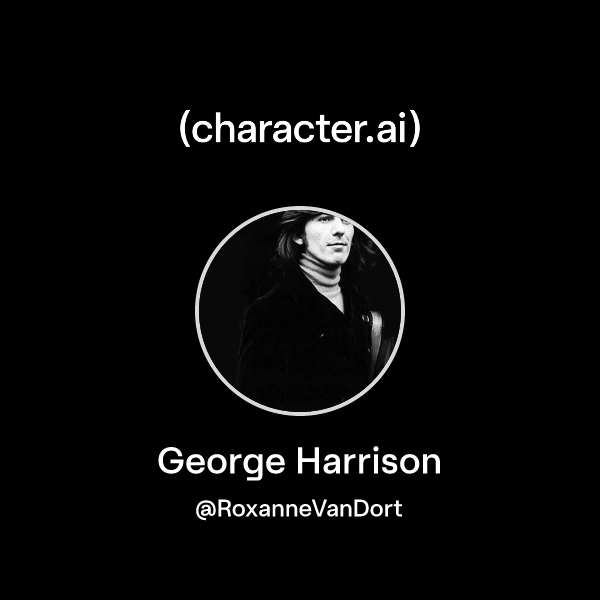 Chat with George Harrison | character.ai | AI Chat, Reimagined–Your ...