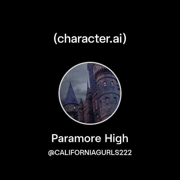 Chat with Paramore High | character.ai | Personalized AI for every moment of your day
