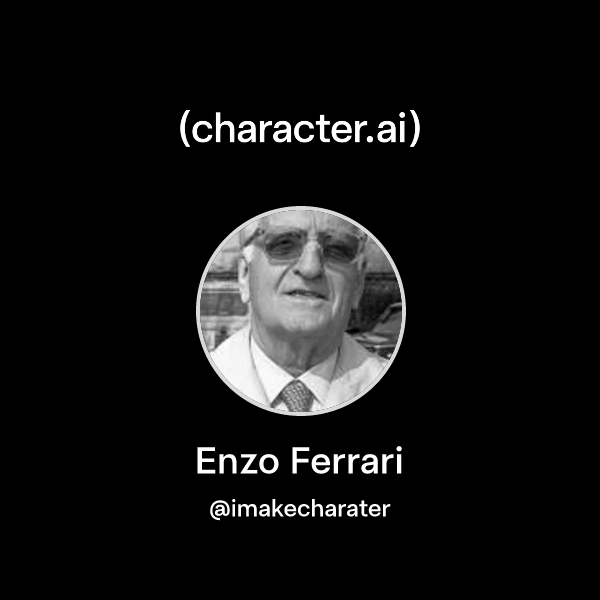 Chat with Enzo Ferrari | character.ai | AI Chat, Reimagined–Your Words ...