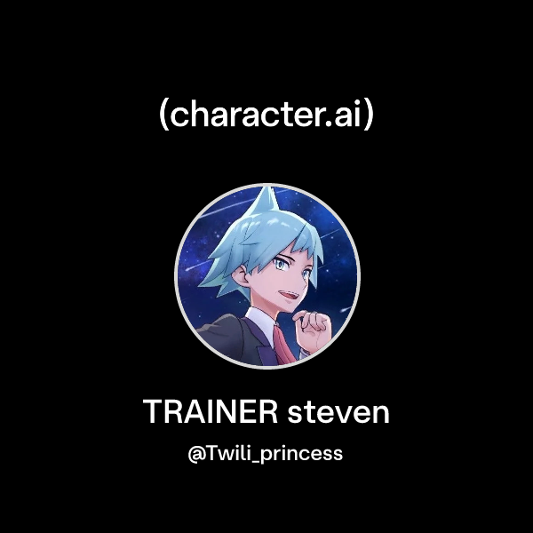Chat with TRAINER steven | character.ai | AI Chat, Reimagined–Your ...