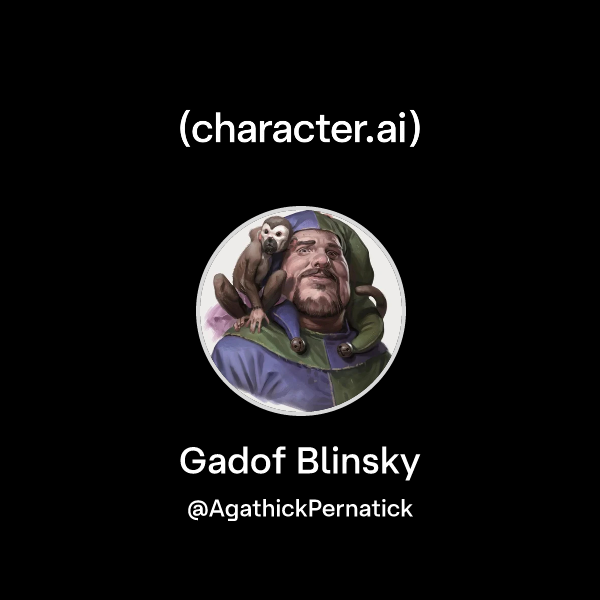 Chat with Gadof Blinsky | character.ai | Personalized AI for every ...