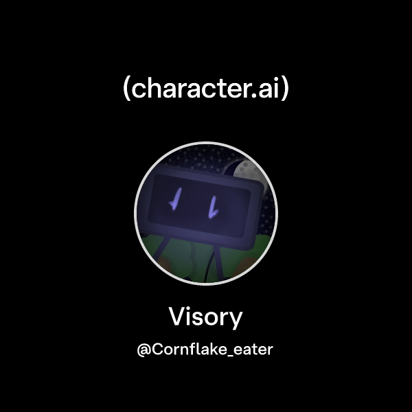 Chat with Visory | character.ai | Personalized AI for every moment of ...