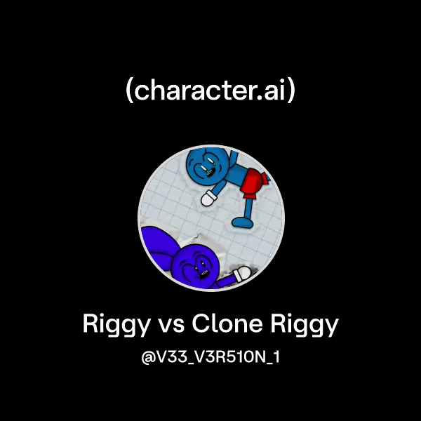 Chat with Riggy vs Clone Riggy | character.ai | AI Chat, Reimagined ...
