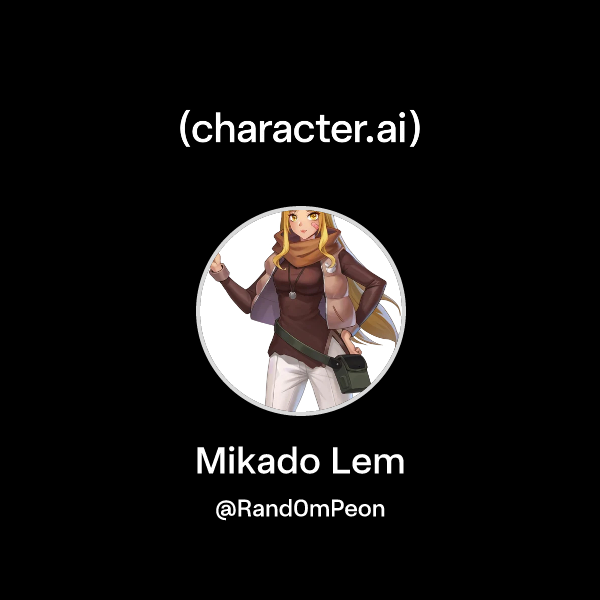 Chat with Mikado Lem | character.ai | AI Chat, Reimagined–Your Words ...