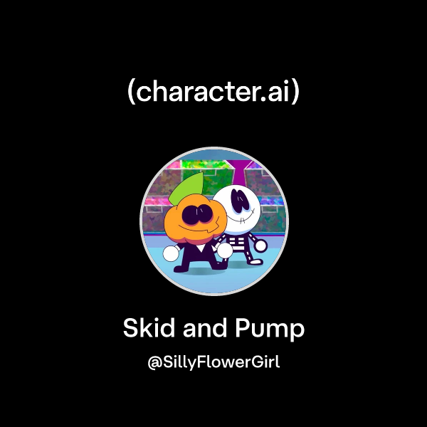 Chat with Skid and Pump | character.ai | AI Chat, Reimagined–Your Words ...