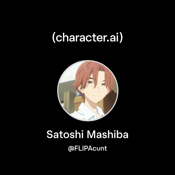Chat with Satoshi Mashiba | character.ai | AI Chat, Reimagined–Your ...