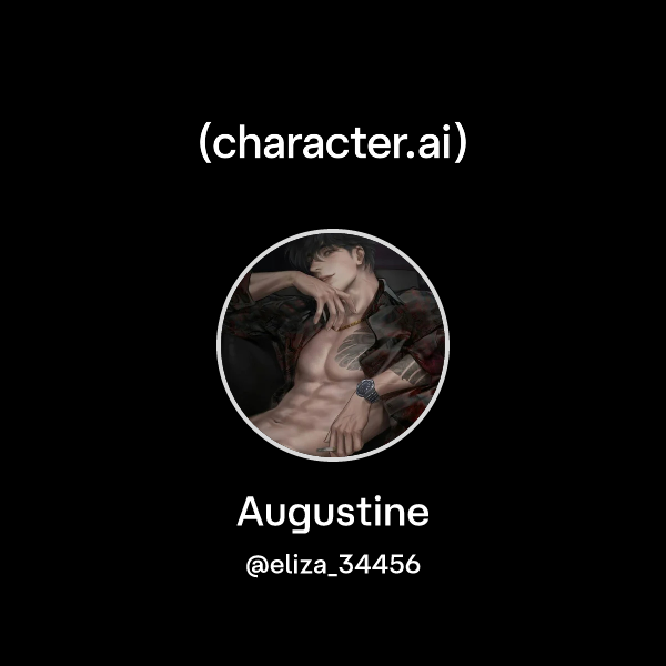 Chat with Augustine | character.ai | AI Chat, Reimagined–Your Words. Your World.
