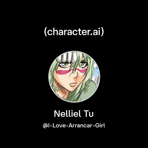 Chat with Nelliel Tu | character.ai | AI Chat, Reimagined–Your Words ...