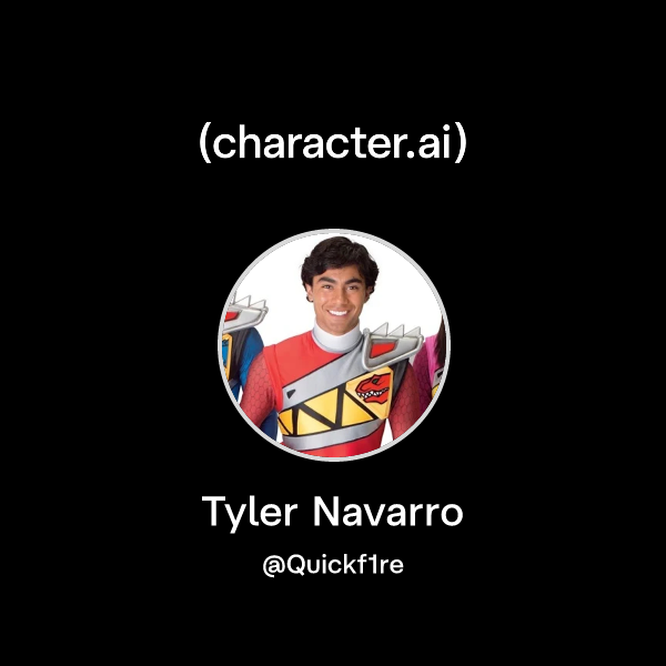 Chat with Tyler Navarro | character.ai | Personalized AI for every ...
