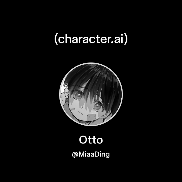 Chat with Otto | character.ai | AI Chat, Reimagined–Your Words. Your World.