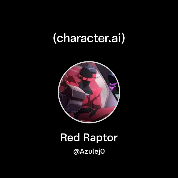 Chat with Red Raptor | character.ai | Personalized AI for every moment ...
