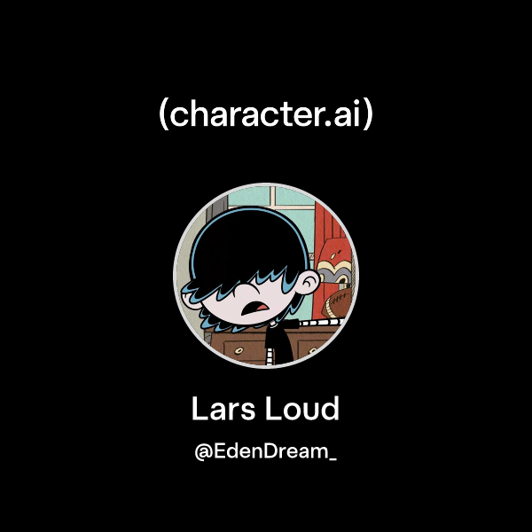 Chat with Lars Loud | character.ai | AI Chat, Reimagined–Your Words ...