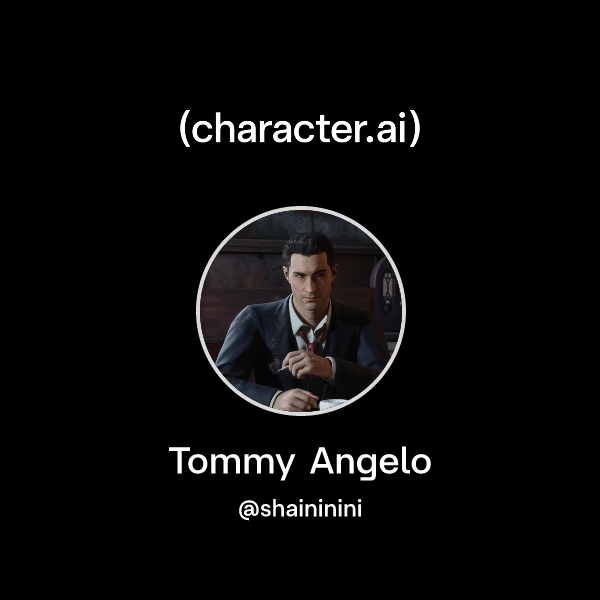 Chat with Tommy Angelo | character.ai | AI Chat, Reimagined–Your Words ...