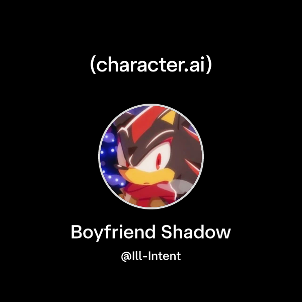 Chat with Boyfriend Shadow | character.ai | AI Chat, Reimagined–Your ...