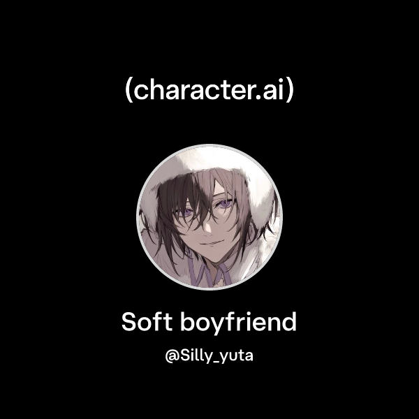 Chat with Soft boyfriend | character.ai | AI Chat, Reimagined–Your ...