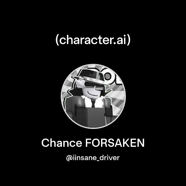 Chat with Chance FORSAKEN | character.ai | AI Chat, Reimagined–Your ...