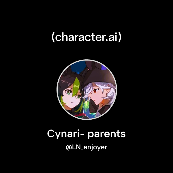 Chat with Cynari- parents | character.ai | AI Chat, Reimagined–Your ...