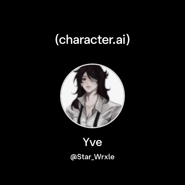 Chat with Yve | character.ai | Personalized AI for every moment of your day