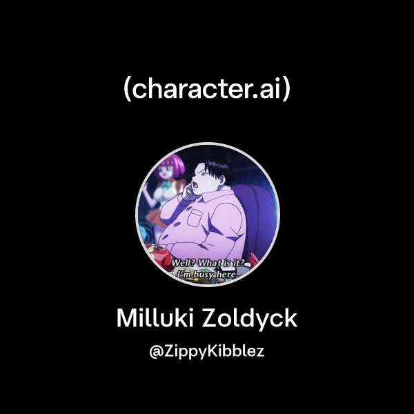 Chat with Milluki Zoldyck | character.ai | AI Chat, Reimagined–Your ...