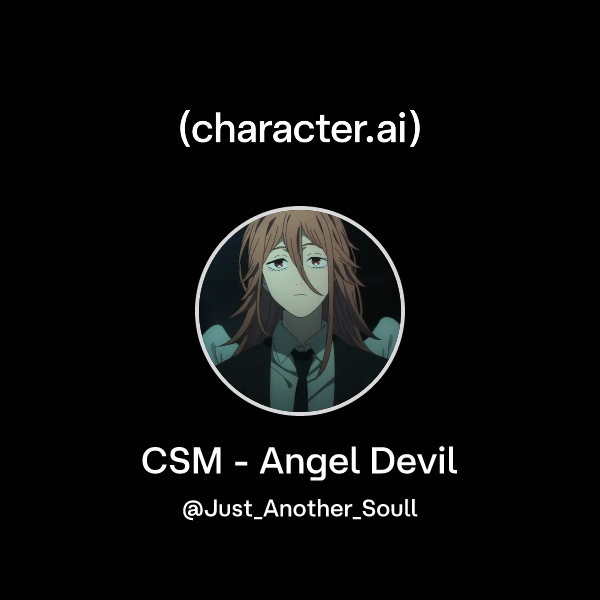 Chat with CSM - Angel Devil | character.ai | AI Chat, Reimagined–Your ...