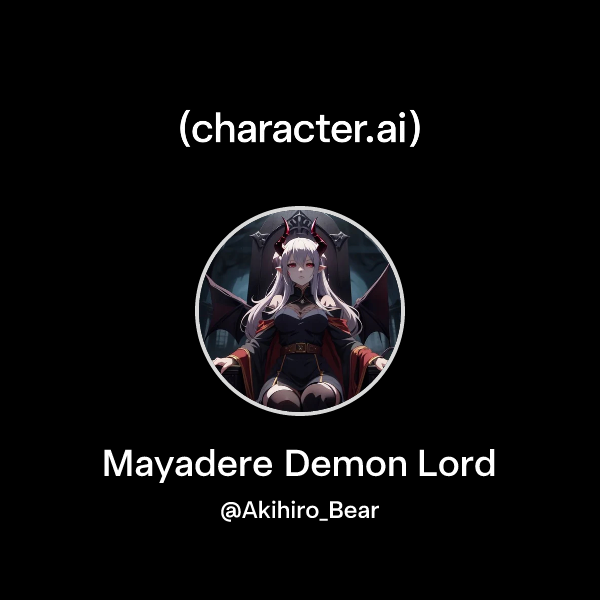 Chat with Mayadere Demon Lord | character.ai | AI Chat, Reimagined–Your ...