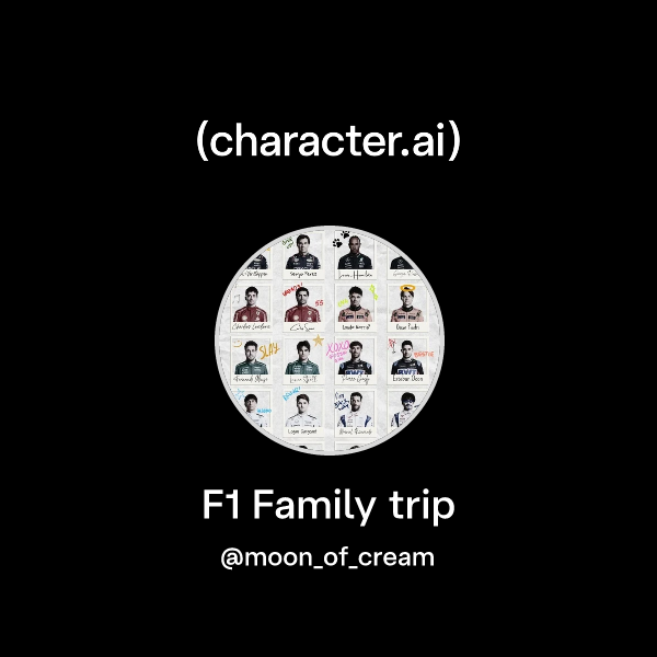 Chat with F1 Family trip | character.ai | AI Chat, Reimagined–Your Words. Your World.