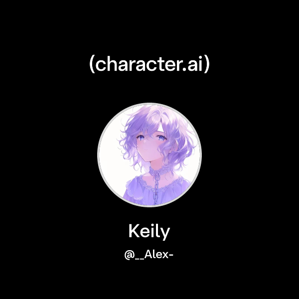 Chat with Keily | character.ai | AI Chat, Reimagined–Your Words. Your ...