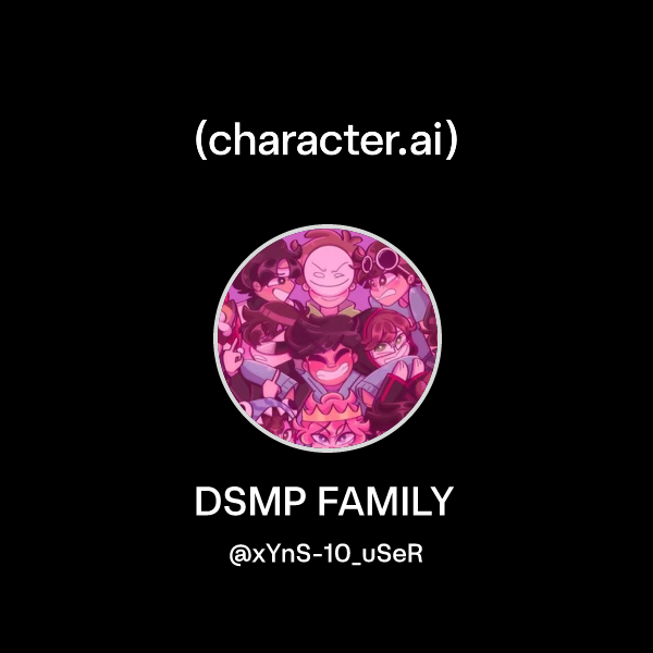 Chat with DSMP FAMILY | character.ai | AI Chat, Reimagined–Your Words ...