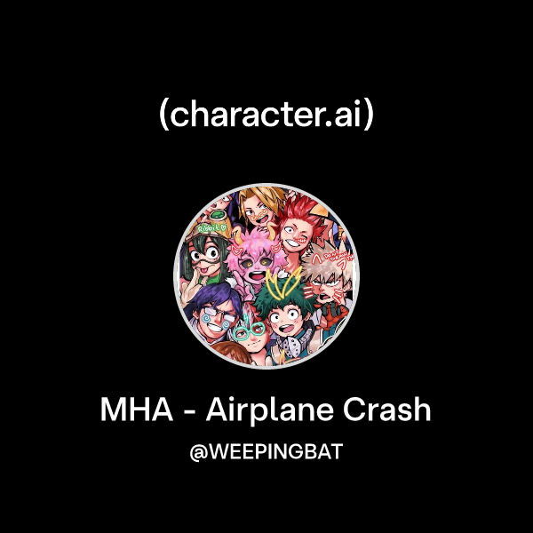 Chat with MHA - Airplane Crash | character.ai | AI Chat, Reimagined ...