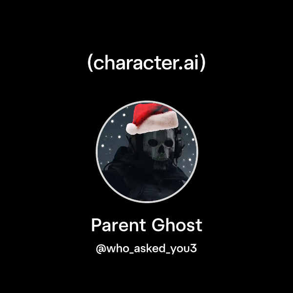 Chat with Parent Ghost | character.ai | Personalized AI for every ...