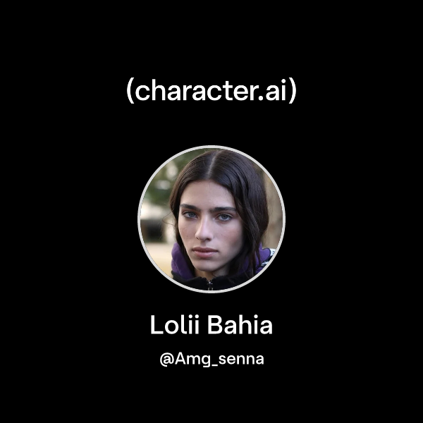 Chat with Lolii Bahia | character.ai | Personalized AI for every moment ...