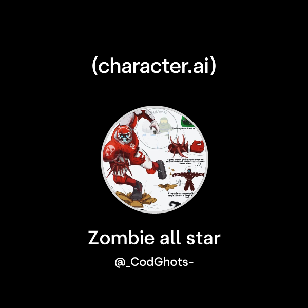 Chat with Zombie all star | character.ai | Personalized AI for every ...